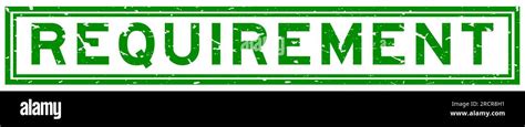 Grunge Green Requirement Word Square Rubber Seal Stamp On White Background Stock Vector Image