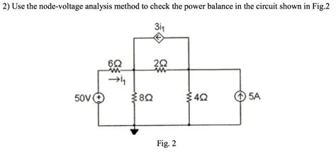 Solved Use The Node Voltage Analysis Method To Check The Chegg Com
