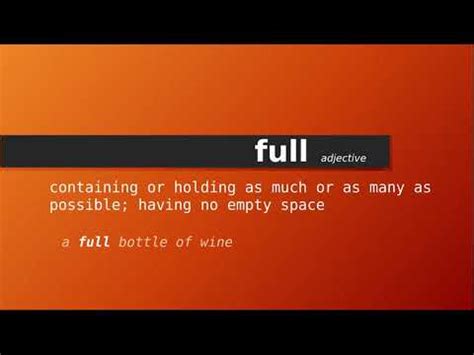 Full Meaning Of Full Definition Of Full Pronunciation Of Full