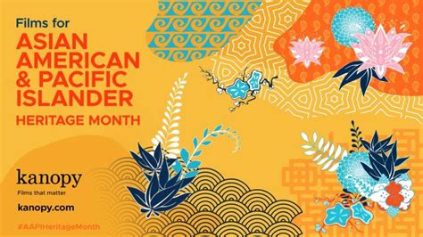 Aapi Heritage Month On Kanopy Santa Clara County Library District