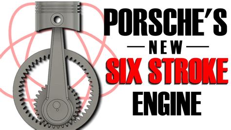 Understanding Porsches New Six Stroke Engine Patent Youtube