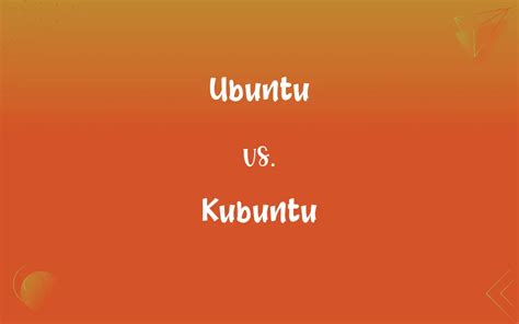 Ubuntu Vs Kubuntu Whats The Difference