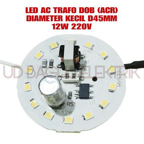 Jual Pcb Led Ac Acr W Sd W Dob Lengkap Pcb Led Dc Pcb Led Trafo Led Ac W Led Ac W