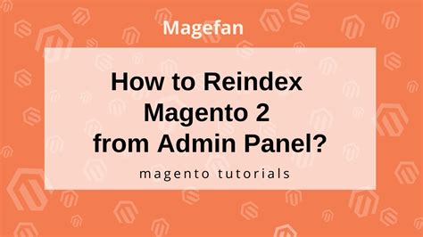 How To Reindex Magento 2 From Admin Panel Youtube