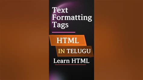 Text Formatting Tags In Html Telugu Learn Html In Telugu Html
