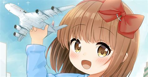 Girl Airplane Giantess 大きくなって飛行機で遊ぶ女の子 Pixiv