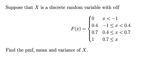 Solved Suppose That X Is A Discrete Random Variable With Cdf Chegg Com