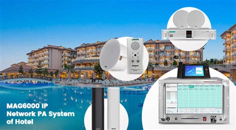 MAG IP Network PA System Of Hotel Guangzhou DSPPA Audio Co Ltd