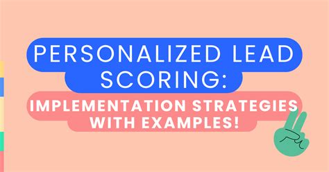 Personalized Lead Scoring Implementation Strategies With Examples Momencio