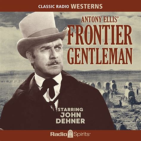 The Westerns Of John Dehner Jeff Arnolds West