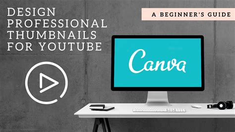 How To Design Custom Thumbnails For YouTube Videos 2016 YouTube