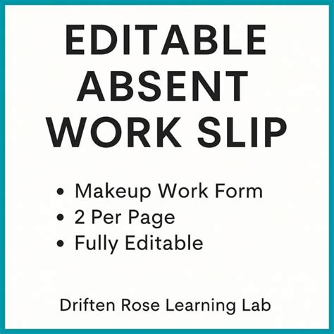 Editable Absent Work Slip Makeup Work Form 2 Per Page Tpt