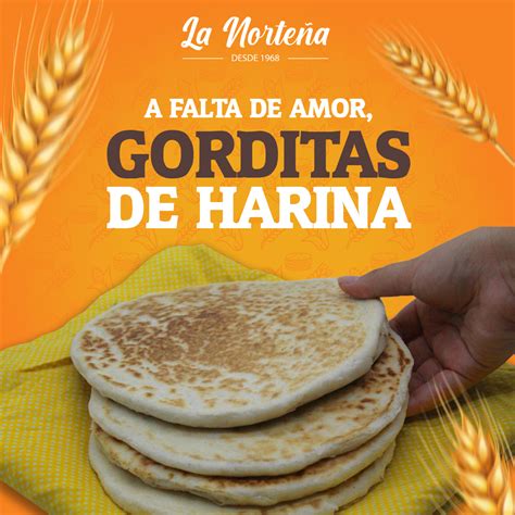 La Norteña Tortillas Y Gorditas De Harina Y Si Las Gorditas Son De
