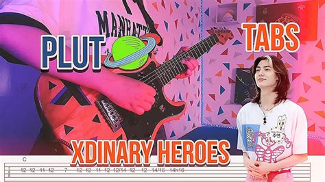 Xdinary Heroes Pluto Full Guitar Tabs Youtube