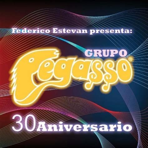 Grupo Pegasso 30 Aniversario Lyrics And Tracklist Genius