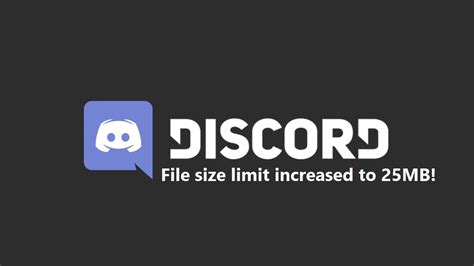Discord Increased File Size Limit From 8MB To 25MB For Free Users