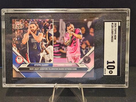 2024 Topps Now Lionel Messi Steph Curry 128 Sgc 10 Graded Card