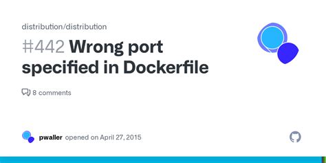 Wrong Port Specified In Dockerfile · Issue 442 · Distributiondistribution · Github
