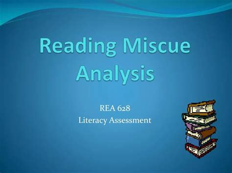 Ppt Reading Miscue Analysis Powerpoint Presentation Free Download Id7019784