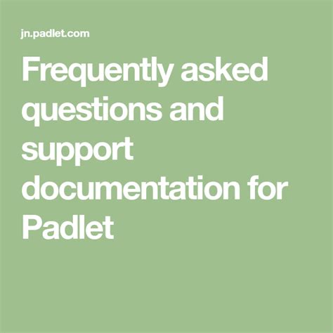 Frequently Asked Questions And Support Documentation For Padlet