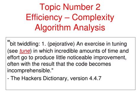 Ppt Topic Number 2 Efficiency Complexity Algorithm Analysis Powerpoint Presentation Id3802408