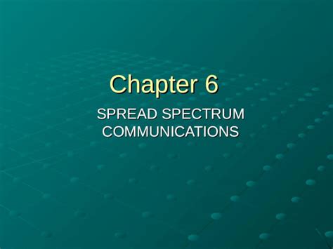 ppt chapter 6 spread spectrum communications chapter overview spread spectrum systems spread