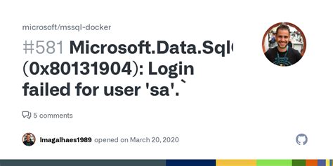 microsoft data sqlclient sqlexception 0x80131904 login failed for user sa ` · issue 581