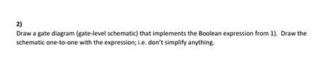 2 Draw A Gate Diagram Gate Level Schematic That