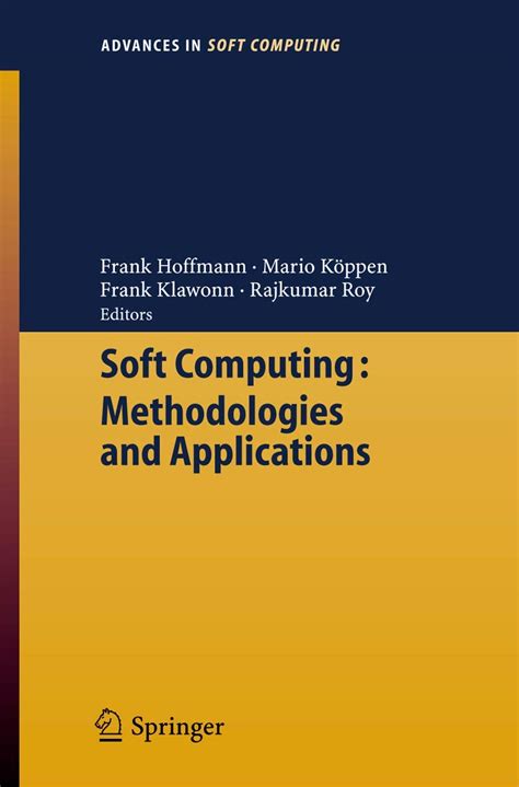 Soft Computing Methodologies And Applications Advances In Intelligent
