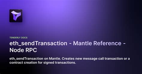 Ethsendtransaction Mantle Reference Node Rpc Tenderly Documentation