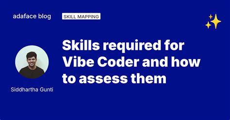 skills required for vibe coder and how to assess them