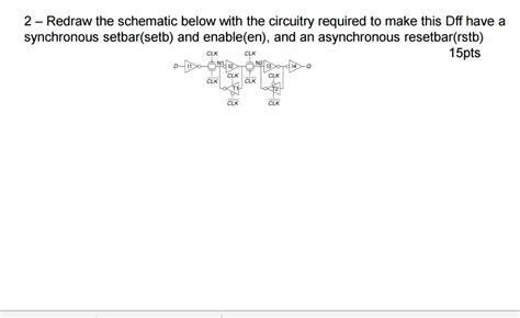 Solved Redraw The Schematic Below With The Circuitry