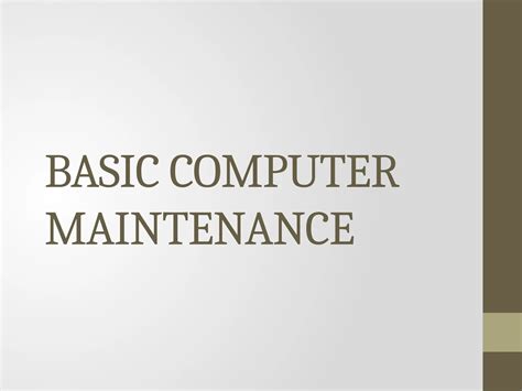 Computer System Servicing Computer Maintenance Pptx
