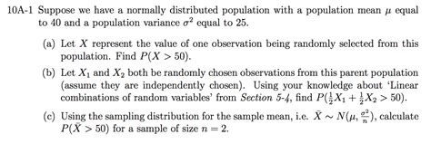 Solved Suppose We Have A Normally Distributed Population