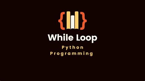 34 While Loop Python Programming Language Youtube