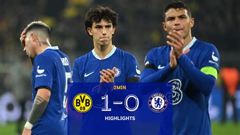 Highlights Dortmund 1 0 Chelsea Video Official Site Chelsea