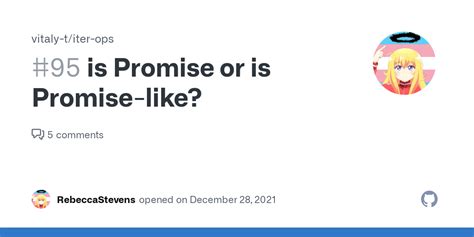 Is Promise Or Is Promise Like Issue Vitaly T Iter Ops GitHub