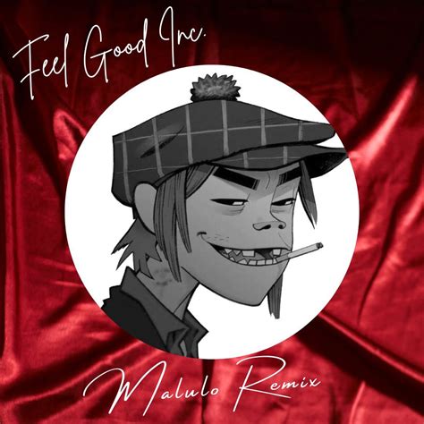 Gorillaz Feel Good Inc Malulo Remix By Malulo Free Download On