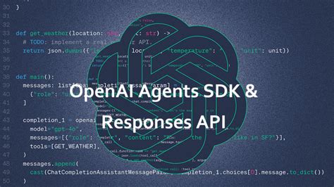Agents Sdk And Responses Api 汇智网