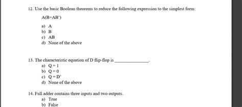Solved 12 Use The Basic Boolean Theorems To Reduce The