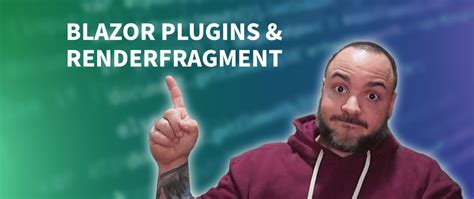 Blazor Renderfragment How To Use Plugins To Generate Html Dev Community
