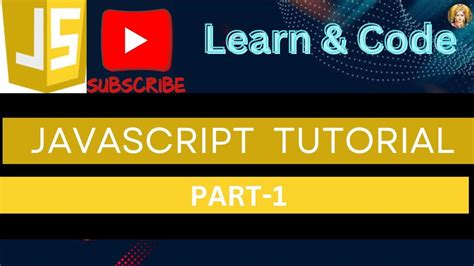 Javascript Tutorial Part 1 Javascript Introduction Youtube