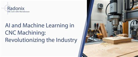 Ai And Machine Learning In Cnc Machining 2025