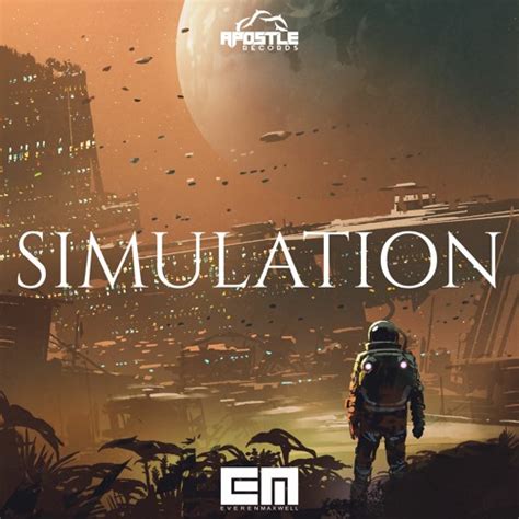 Stream Everen Maxwell Simulation By Apostle Records Listen Online