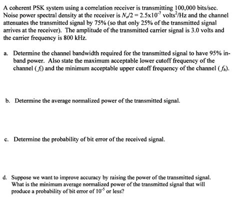 Solved A Coherent PSK System Using A Correlation Receiver Is Chegg Com