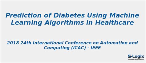 prediction of diabetes using machine learning algorithms s logix