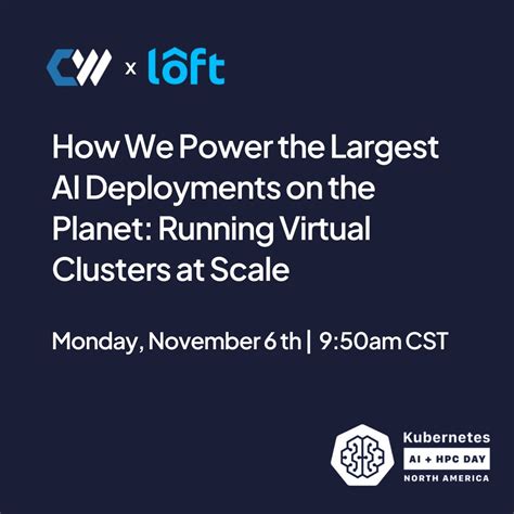 Loft Labs On Linkedin Ai Hpc Kubernetes Vcluster