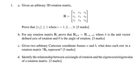 1 A Given An Arbitrary 3d Rotation Matrix Ti 72 73