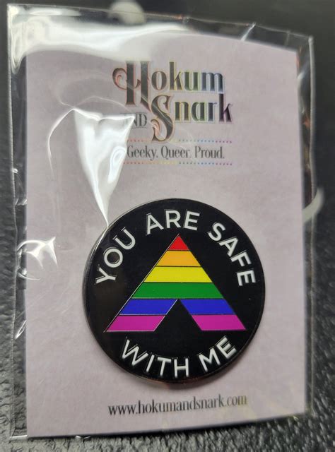 You Are Safe With Me Pin Safe Space Pin Lgbtq Ally Enamel Pin Hokum And Snark