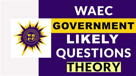 Government 2022 Theory Waec Past Questions 2023 Government Likely